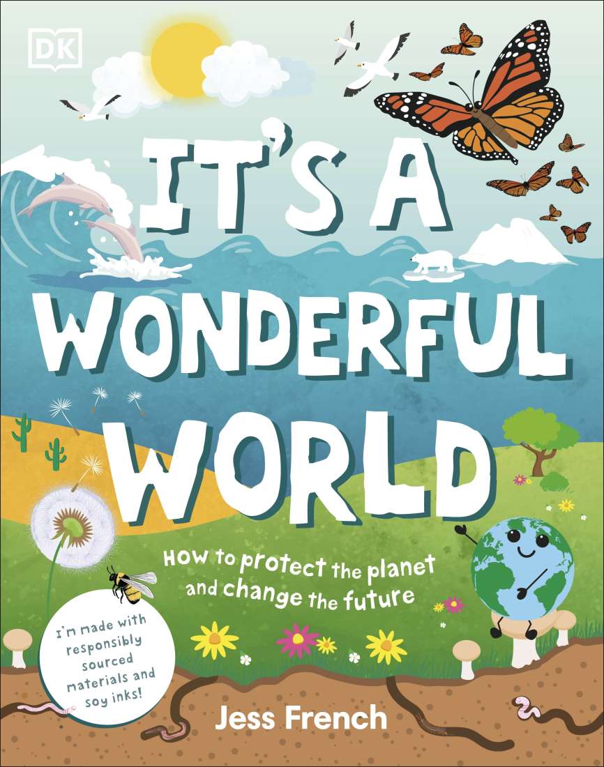 WHAT A WONDERFUL WORLD: HOW TO BE KIND TO THE PLANET AND CHA | Brumby ...