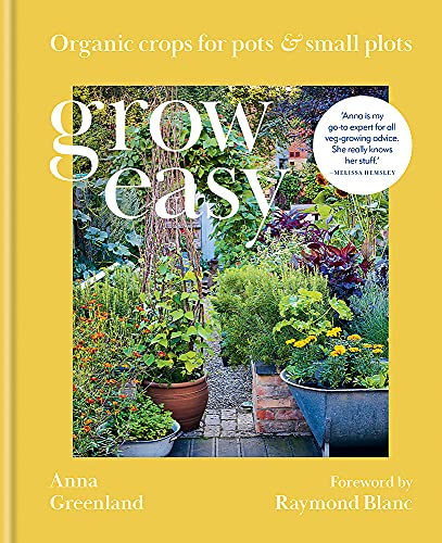 GROW EASY: ORGANIC CROPS FOR POTS AND SMALL PLOTS | Brumby Sunstate