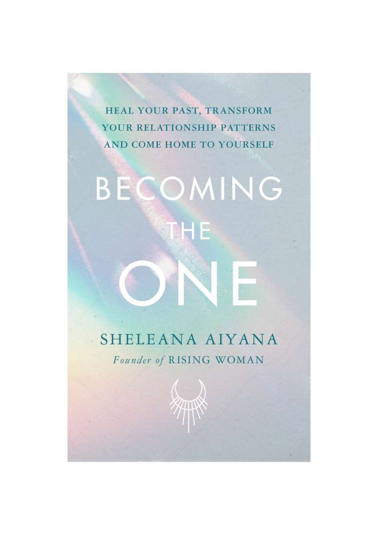 BECOMING THE ONE: HEAL YOUR PAST, TRANSFORM YOUR RELATIONSHI | Brumby ...