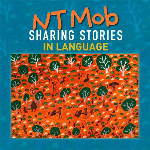 NT MOB SHARING STORIES IN LANGUAGE | Brumby Sunstate