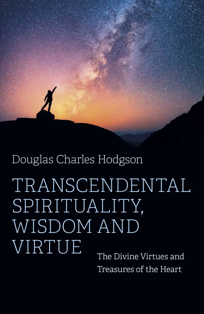 TRANSCENDENTAL SPIRITUALITY, WISDOM AND VIRTUE | Brumby Sunstate