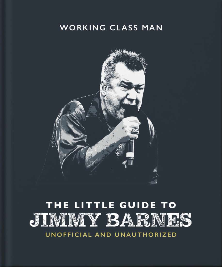 LITTLE GUIDE TO JIMMY BARNES, THE | Brumby Sunstate
