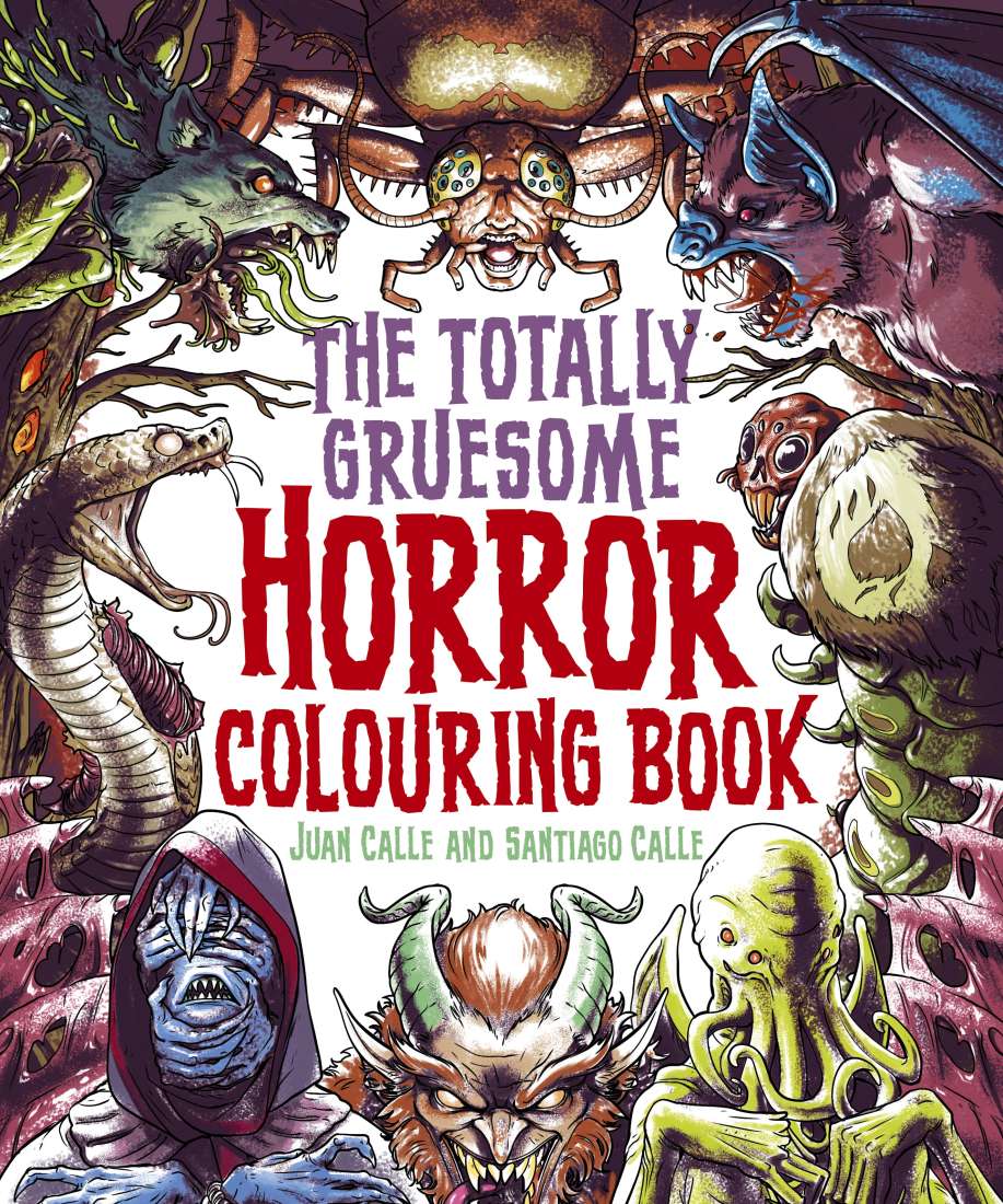 TOTALLY GRUESOME HORROR COLOURING BOOK, THE | Brumby Sunstate